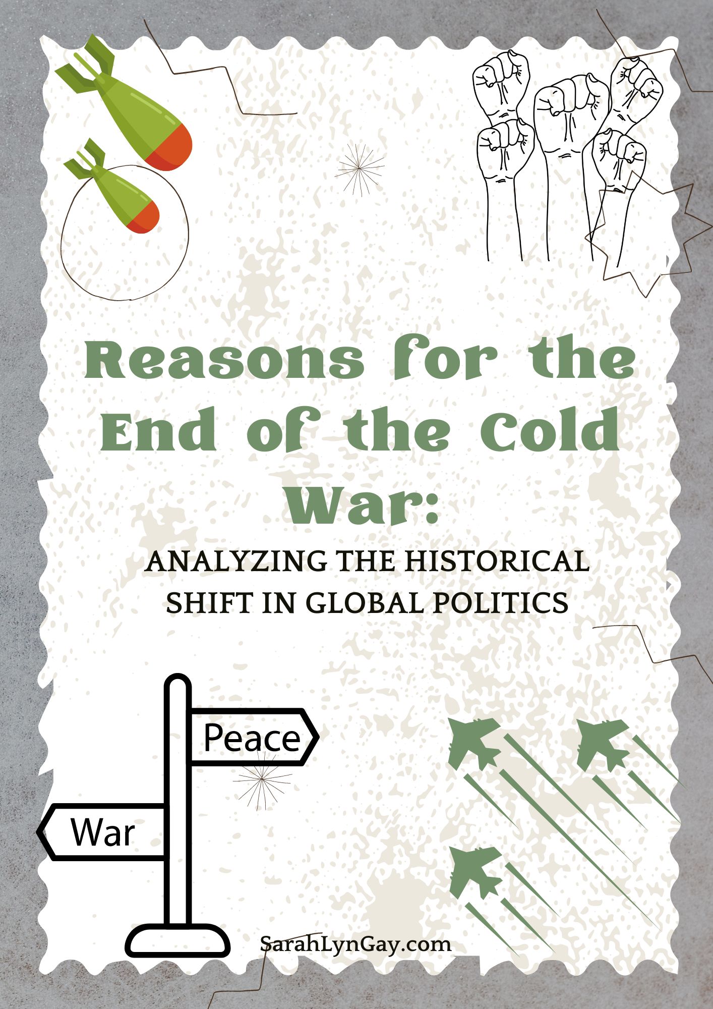 Reasons for the End of the Cold War: Analyzing the Historical Shift in ...